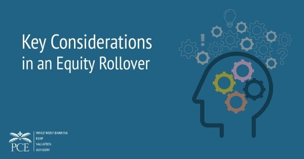 Key Considerations in an Equity Rollover